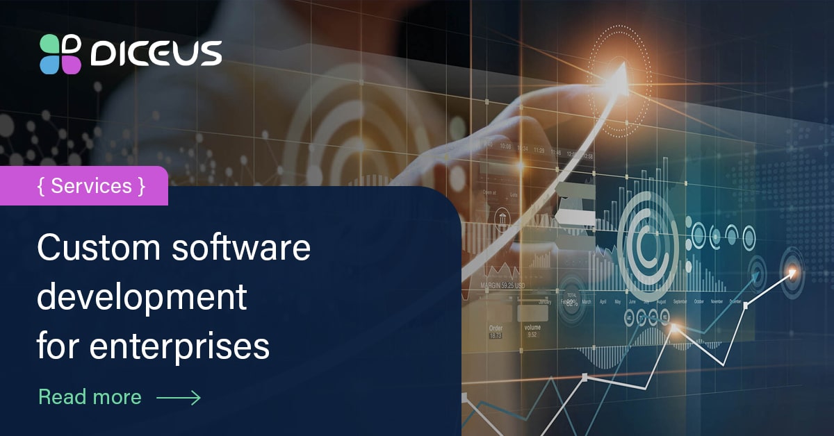 Enterprise Software Development Services & Solutions | DICEUS