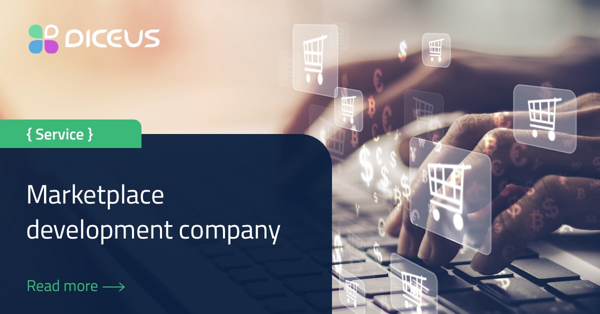 Marketplace Software Development | DICEUS