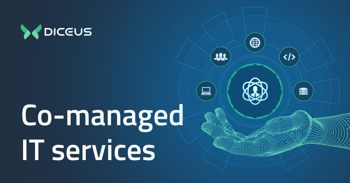 Co-Managed IT Services Company DICEUS