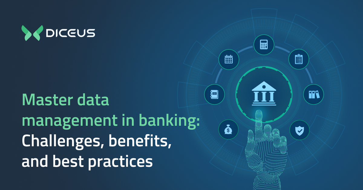 Master Data Management in Banking: All You Need to Know