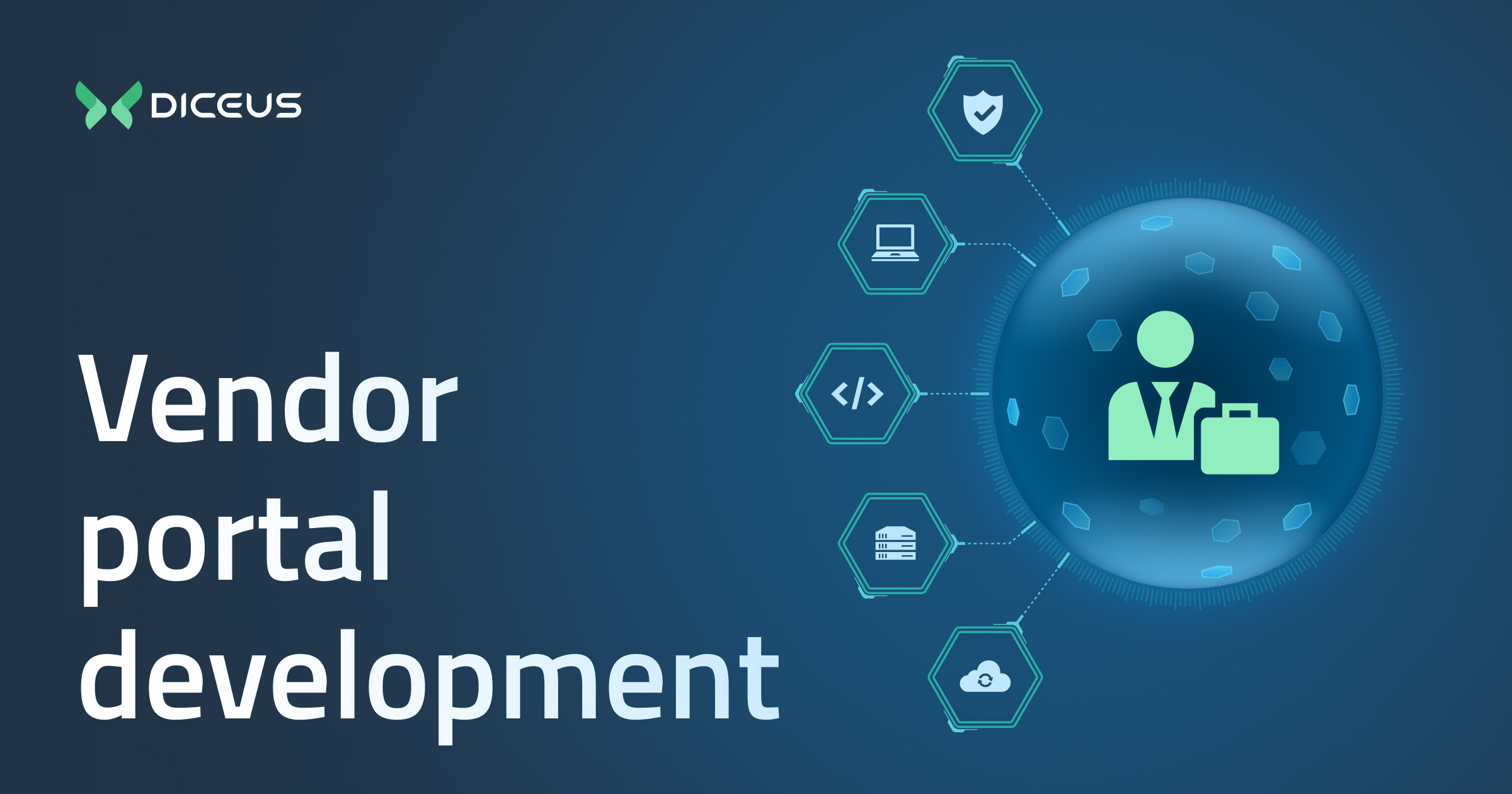 Vendor Portal Development Solutions and Services — DICEUS