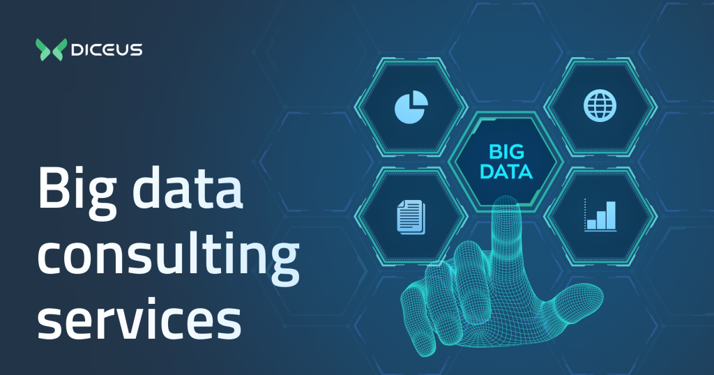 Big Data Consulting Services – DICEUS