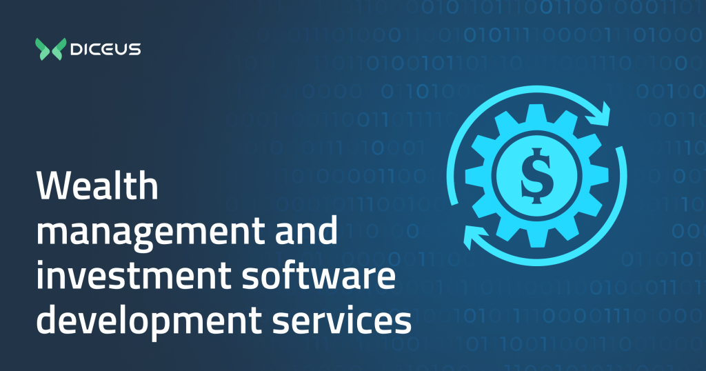 Wealth Management and Investment Software Development