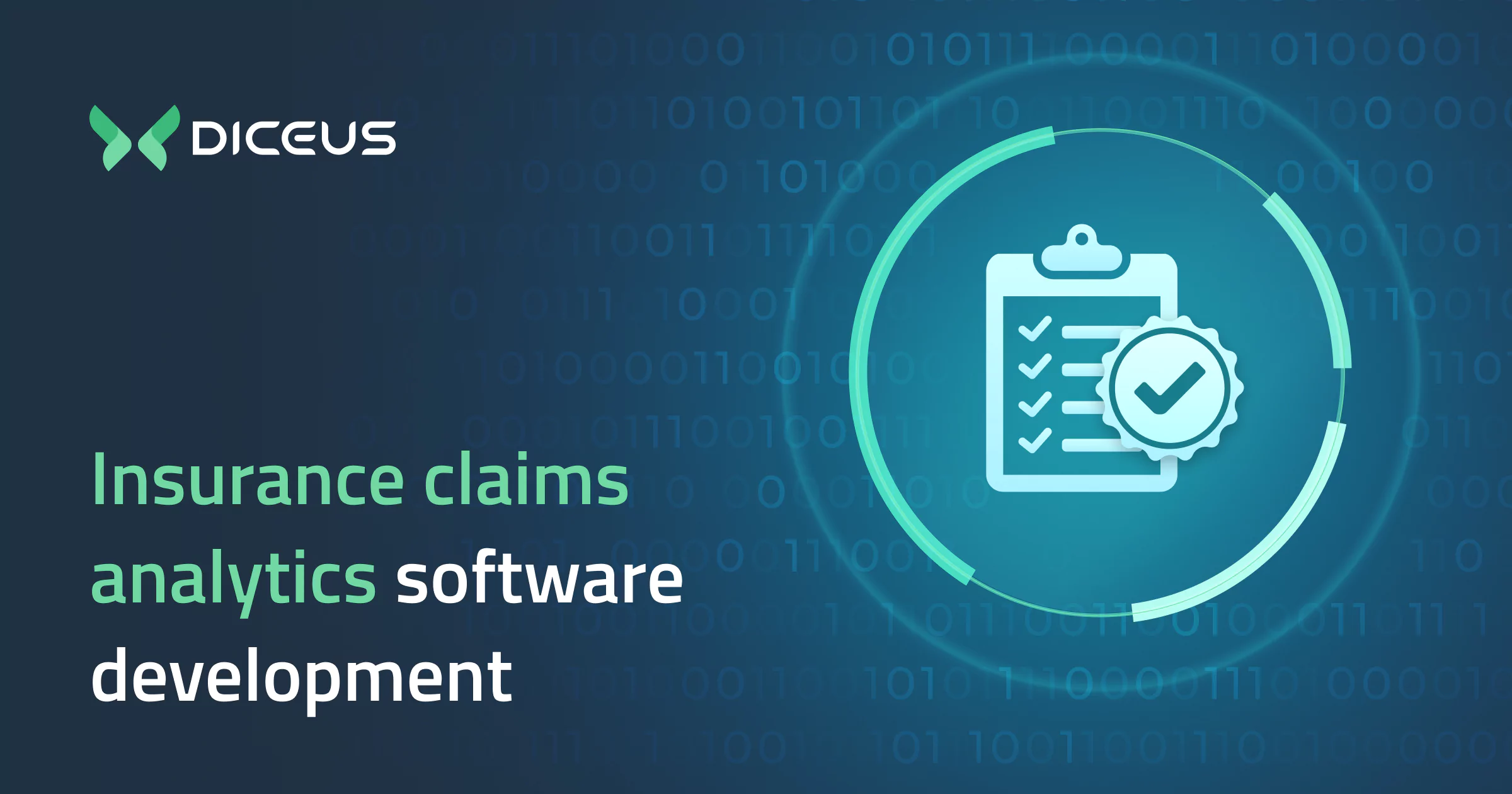 Insurance Claims Analytics Software Development | DICEUS