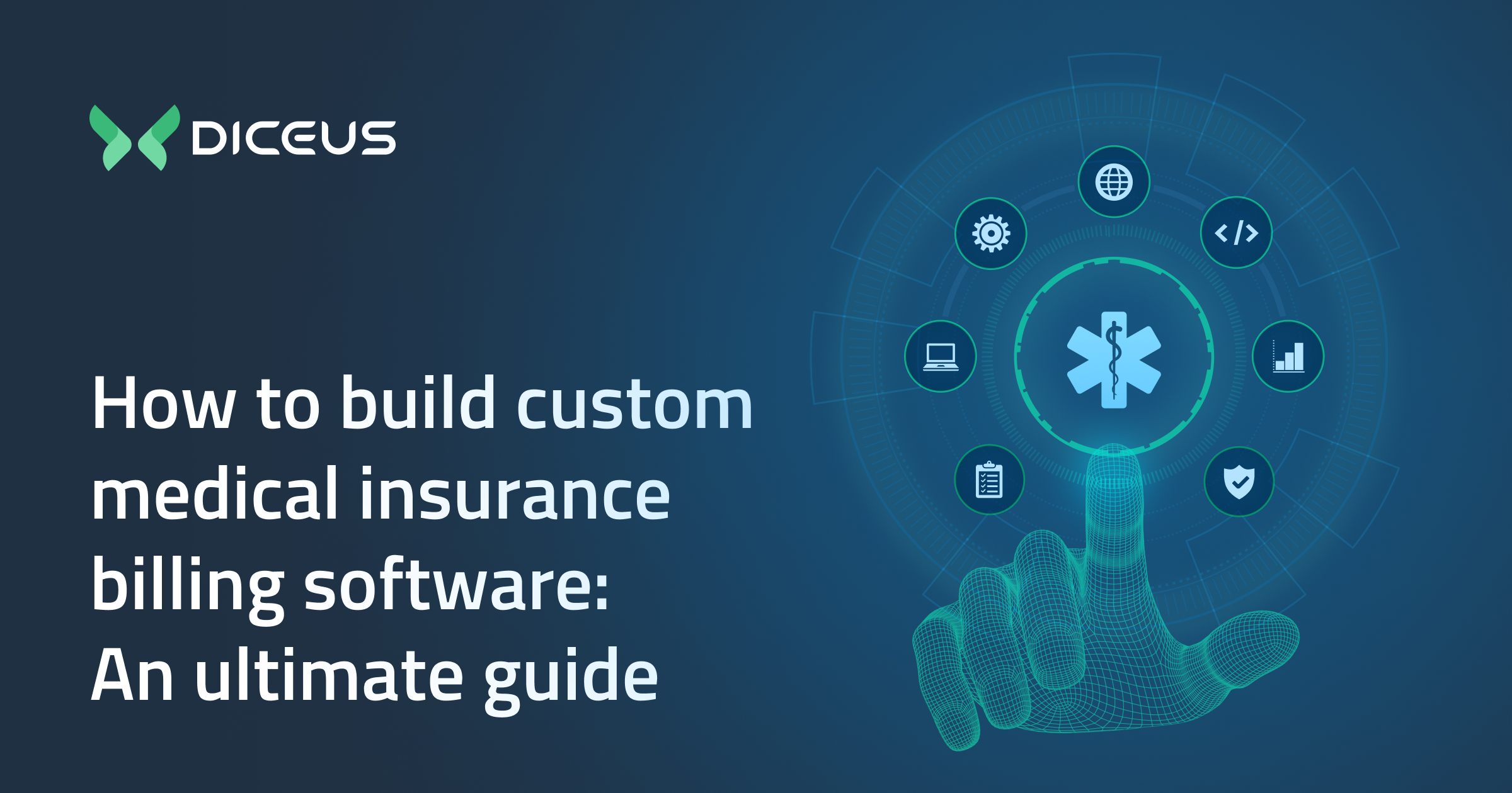 How to Create Custom Medical Insurance Billing Software