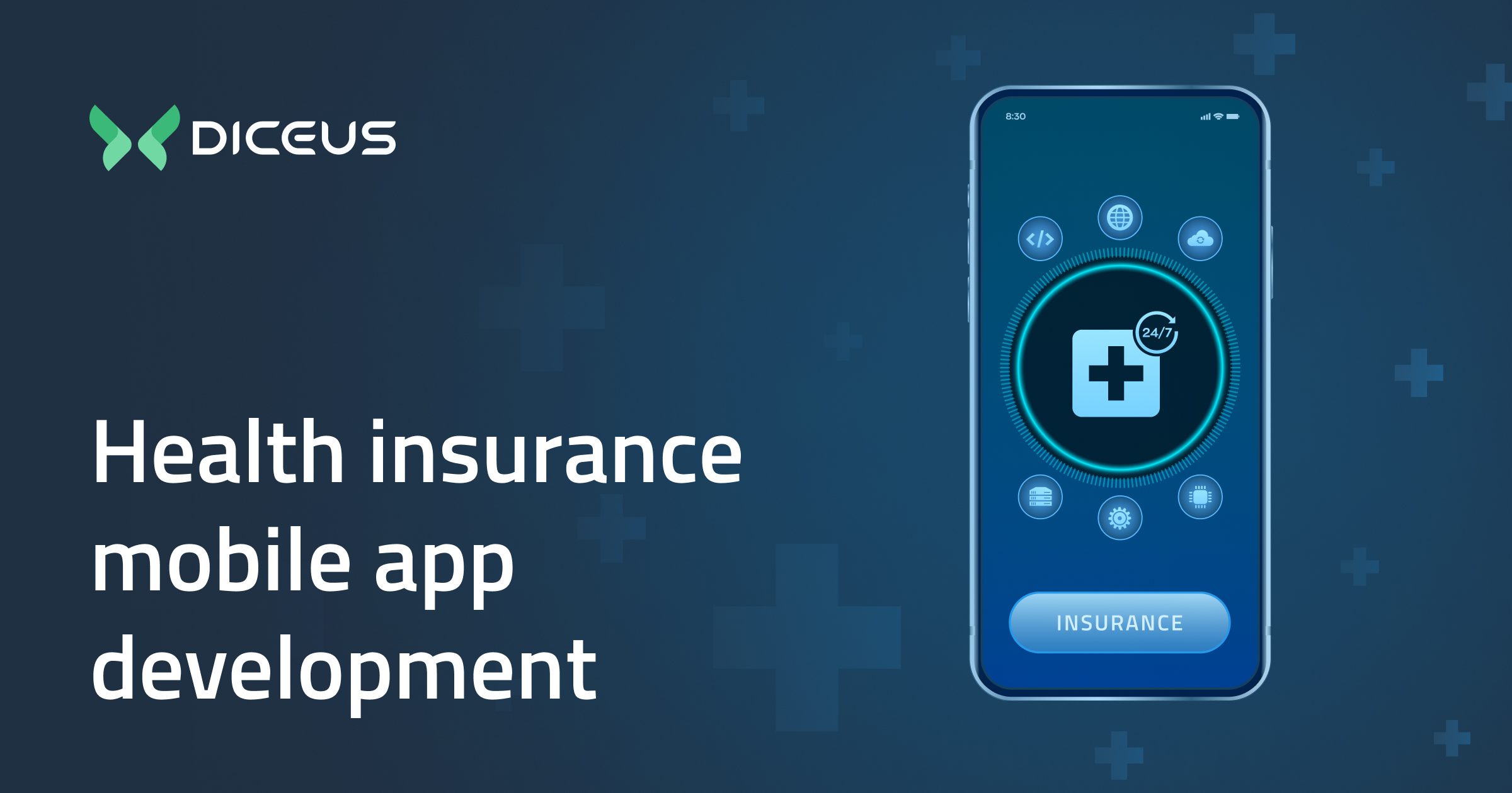 Health Insurance App Development: Full Guide For 2025 | DICEUS