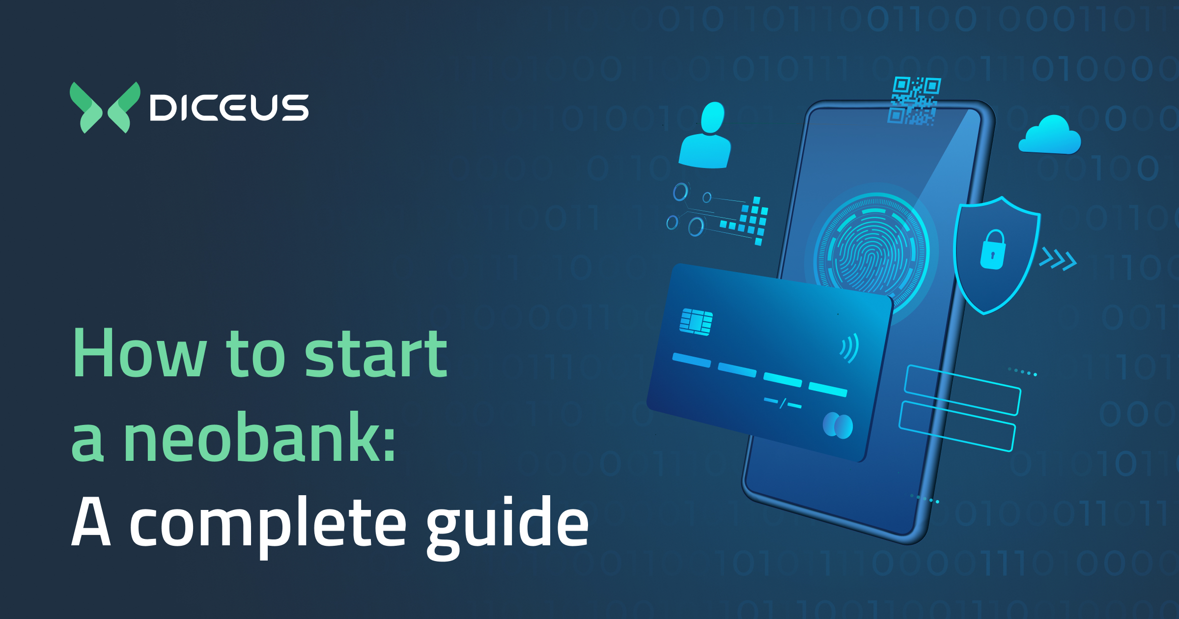 How to Start a Neobank: Features and Steps of Development