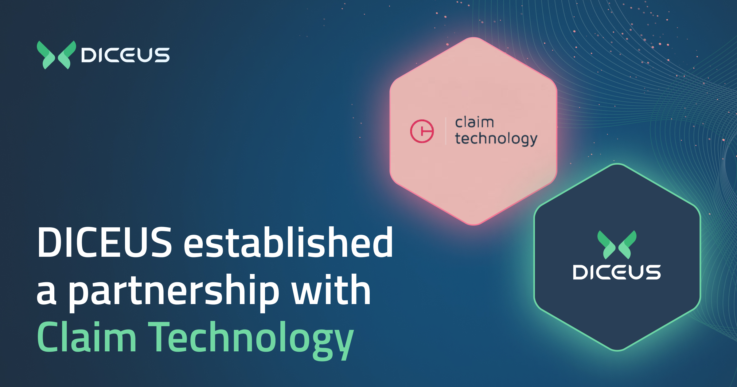 DICEUS Established a Partnership with Claim Technology