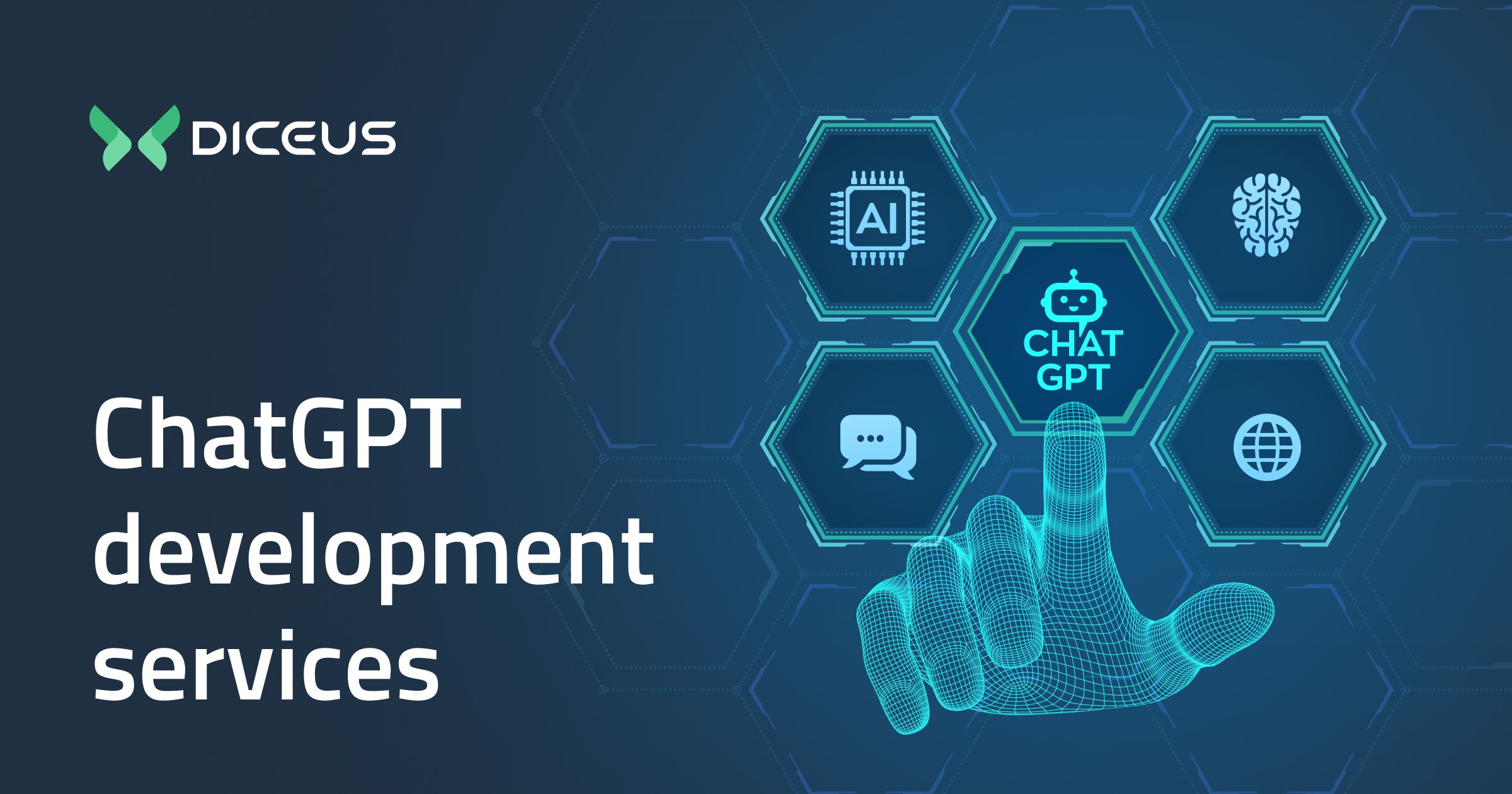 ChatGPT App Development Services | DICEUS