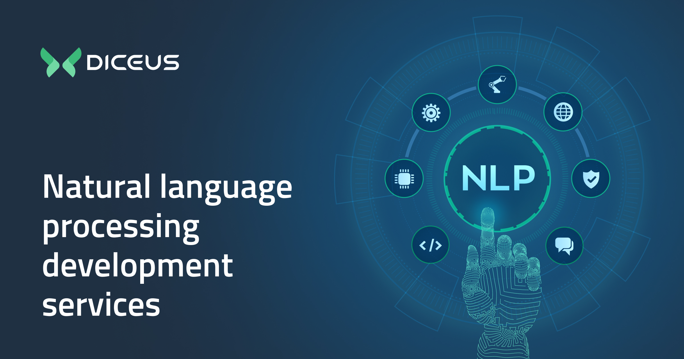 Natural Language Processing Development Services | DICEUS