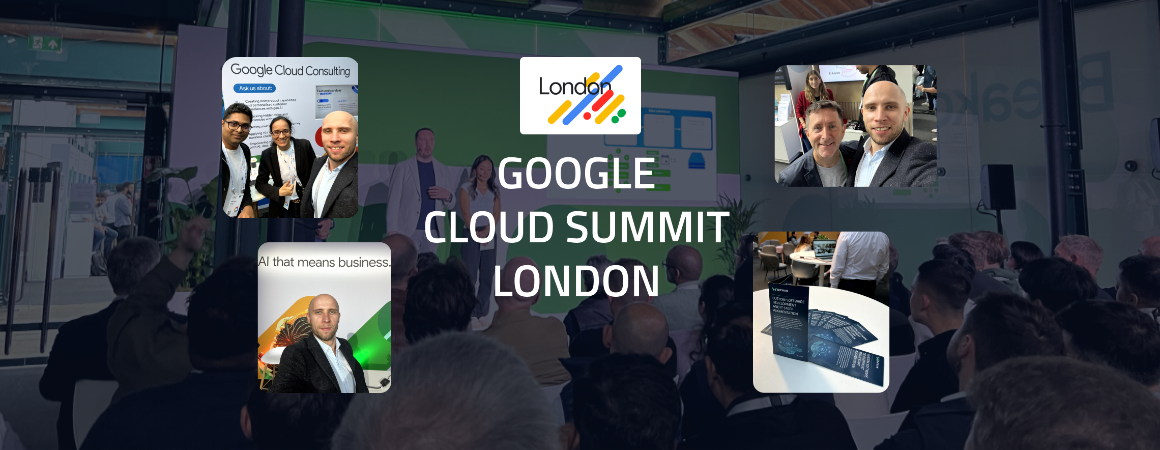 DICEUS Attended Google Cloud Summit London